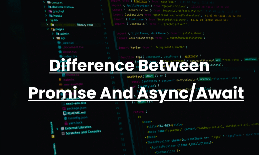 Difference between Promise and Async/Await in javascript - ACIL education